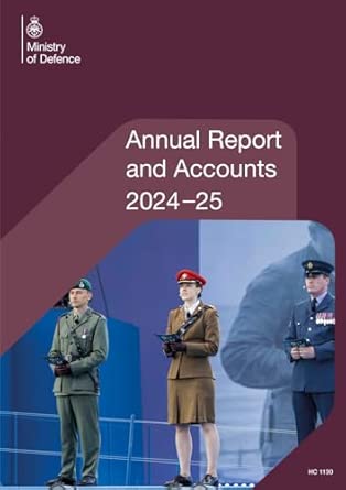 Ministry of Defence Annual Report and Accounts 2024-25, House of ...