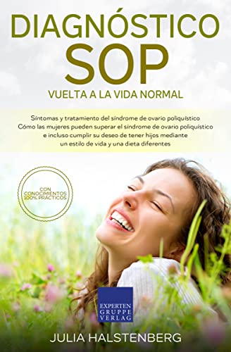 Diagnóstico SOP - vuelta a la vida normal: Síntomas y tratamiento del ...