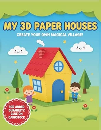 My 3D Paper Houses: Exclusive Cut & Build Collection: The Ready-to-Use ...