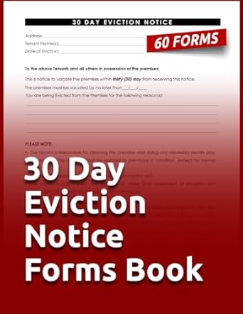 30 Day Eviction Notice Forms Book: A legal document served to a tenant as a notice to vacate ...