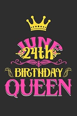 Amazon.com: June 24Th Birthday Queen: Composition Notebook/Journal 6 x ...