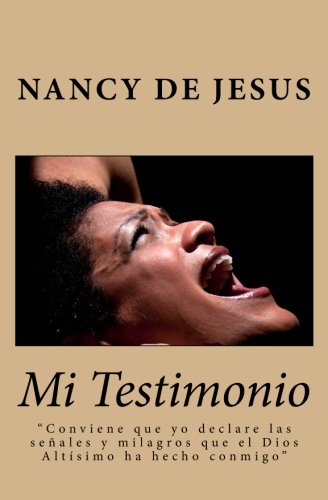 Mi Testimonio: Conviene que yo declare las señales y milagros que el ...