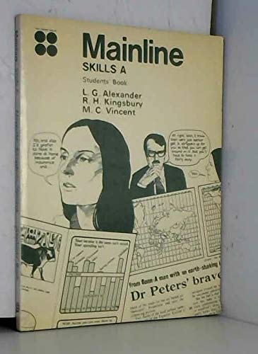 Mainline Skills a (New Concept English): Alexander, L.G., Kingsbury, R ...
