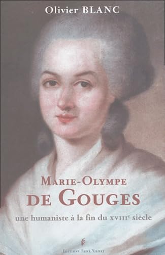 Amazon.fr - Marie-Olympe de Gouges - Blanc, Olivier - Livres