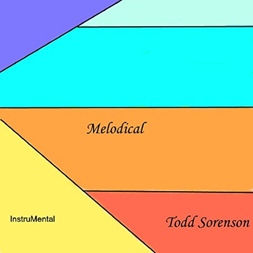 Amazon.com: Melodical : Todd Sorenson: Digital Music