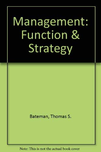 Management: Function and Strategy : Annotated Instructor's Edition ...
