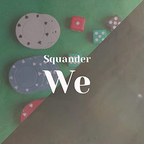 Amazon MusicでVARIOUS ARTISTSのSquander Weを再生する