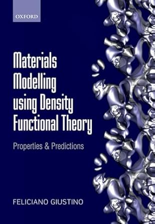 Amazon.com: Materials Modelling using Density Functional Theory: Properties and Predictions ...