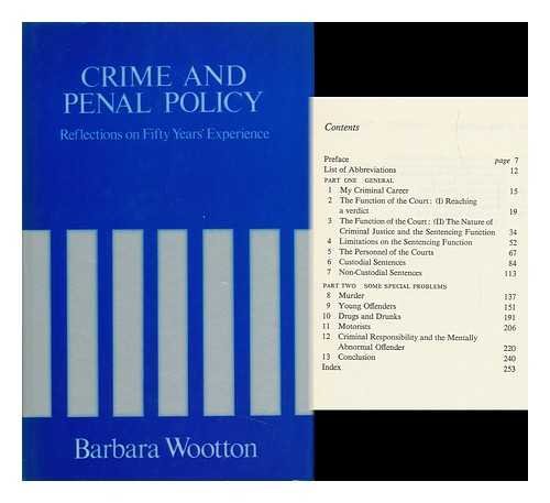 Crime and penal policy: Reflections on fifty years' experience: Wootton ...