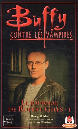 Amazon.com: Le Journal de Rupert Giles: 9782265074644: Holder, Nancy: Books