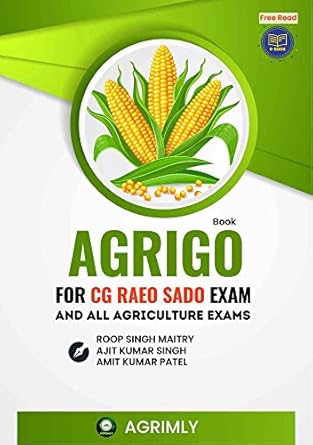 AgriGO Book For CG RAEO SADO ADA Exams : ROOP SINGH MAITRY, AJIT KUMAR SINGH, AMIT KUMAR PATEL ...