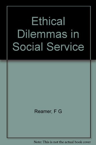 Ethical Dilemmas in Social Service: Reamer, Frederic G.: 9780231069687 ...