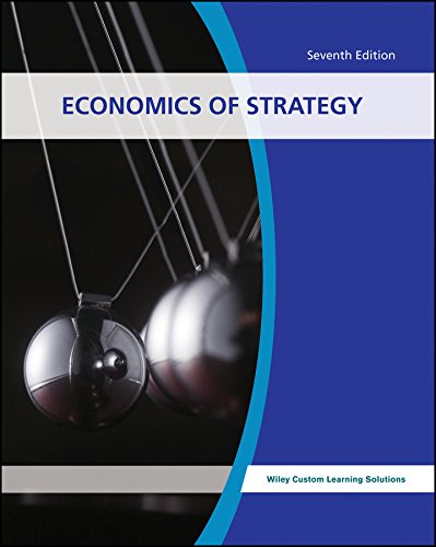 Economics of Strategy: David Besanko, David Dranove, Mark Shanley ...