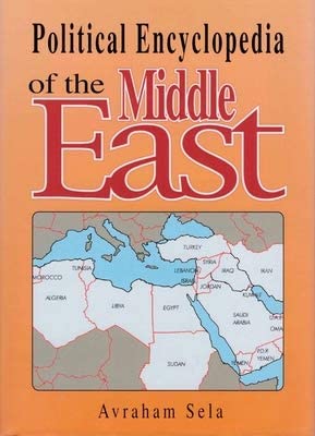 Political Encyclopedia of the Middle East: Sela, Avraham: 9780826410535 ...