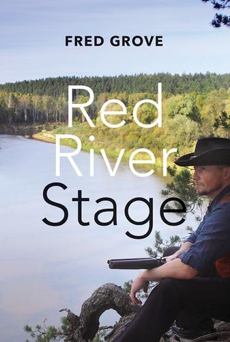 Red River Stage : Grove, Fred: Amazon.in: Books