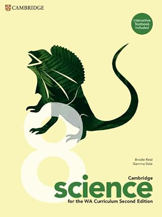 Cambridge Science for the WA Curriculum Year 8 : Reid, Brodie, Dale ...