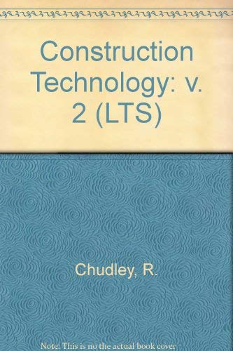Construction Technology (LTS): Chudley, R: 9780582420243: Amazon.com: Books