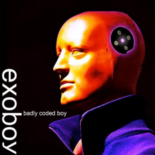 Amazon.com: Badly Coded Boy [Explicit] : Exoboy: Digital Music