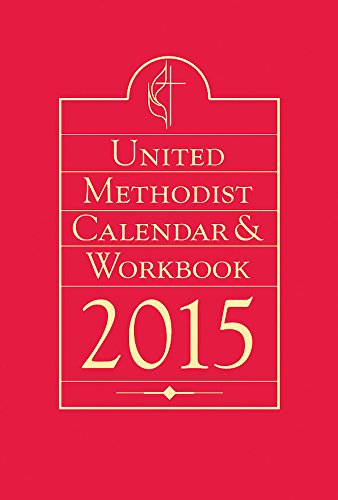 United Methodist Calendar & Workbook 2015: 9781426781520: Amazon.com: Books