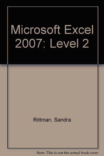 Microsoft Excel 2007: Level 2 of 3 (Labyrinth Brief Office 2007): Jill ...