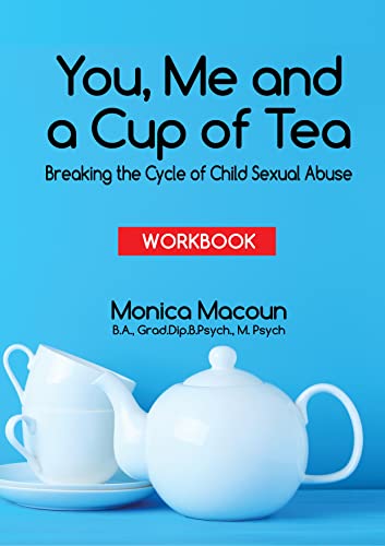 You, Me and a Cup of Tea - WorkBook: Breaking the Cycle of Child Sexual ...