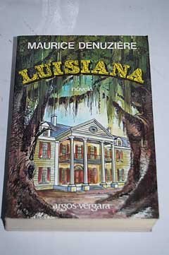 Amazon.com: Luisiana: 9788470174841: Maurice Denuzière: Books