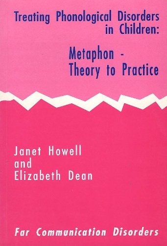 Treating Phonological Disorders in Children: Metaphon : Theory to ...