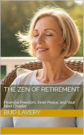 Amazon.com: The Zen of Retirement: Financial Freedom, Inner Peace, and ...