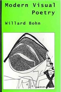 Modern Visual Poetry: Bohn, Willard: 9781611491920: Amazon.com: Books