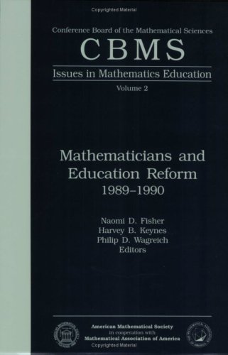 Buy Mathematicians and Education Reform 1989-1990 (CBMS Issues in ...