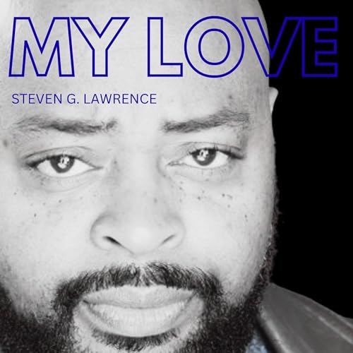 Play My Love by Steven G. Lawrence on Amazon Music Unlimited