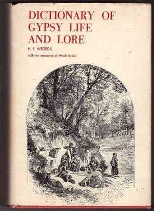 Dictionary of Gypsy Life and Lore: Wedeck, Harry E.: 9780802220943 ...