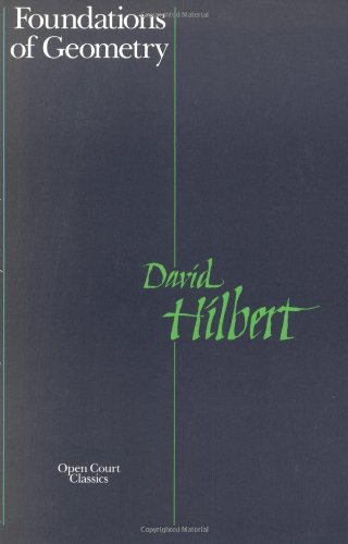 Foundations of Geometry: Hilbert, David: 9780875481647: Amazon.com: Books