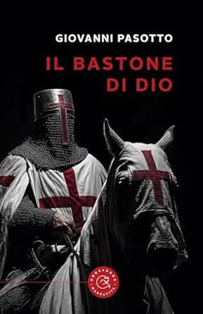 Il Bastone di Dio (Italian Edition) eBook : Pasotto, Giovanni: Amazon ...