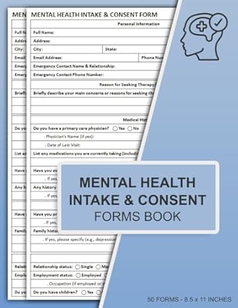 Mental Health Intake & Consent Forms Book: Client Intake Form for ...