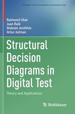 Structural Decision Diagrams in Digital Test: Theory and Applications ...