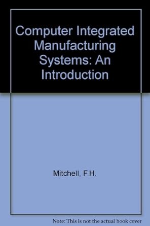 Cim Systems: An Introduction to Computer-Integrated Manufacturing ...