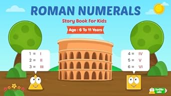Roman Numerals: Math Story Book for Kids Aged 6 to 11 eBook : Labs ...
