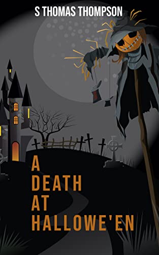 A Death At Hallowe'en (Angelica Boyle Series 1 Book 5) eBook : Thompson ...