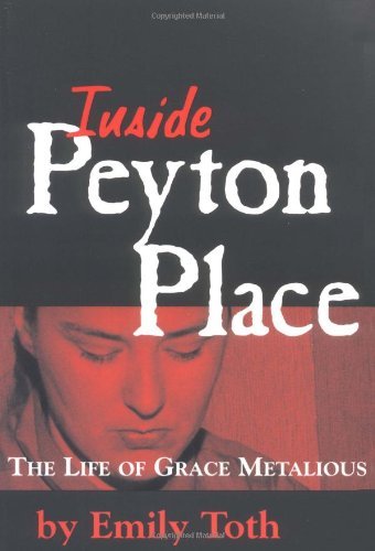 Amazon.com: Inside Peyton Place: The Life of Grace Metalious: The ...