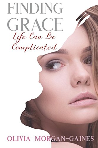 Amazon.com: Finding Grace - Life Can Be Complicated (Grace book 1 ...