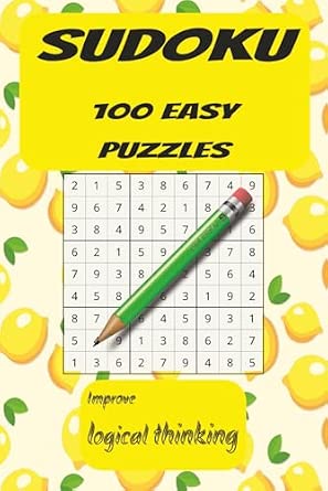 Sudoku 100 Easy Puzzles: Improve logical thinking | Fun and Relaxing ...