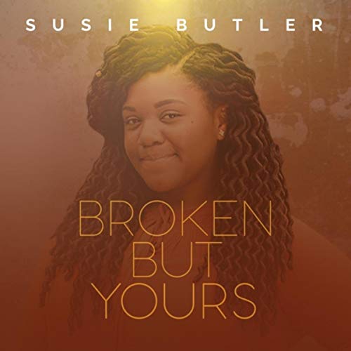 Play Broken but Yours by Susie Butler on Amazon Music