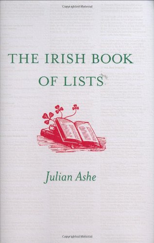 The Irish Book of Lists: Ashe, Julian: 9781905172528: Amazon.com: Books