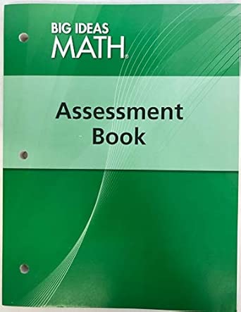 Big Ideas MATH: Common Core Assessment Book Green: Holt McDougal ...