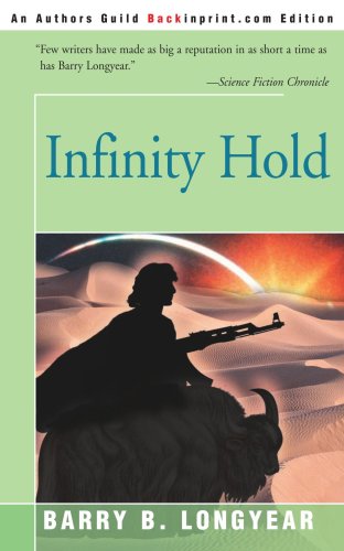 Infinity Hold: Longyear, Barry B.: 9780595092741: Amazon.com: Books