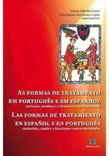 As Formas de Tratamento Em Portugues E Em Espanhol: Variacao, Mudanca E ...