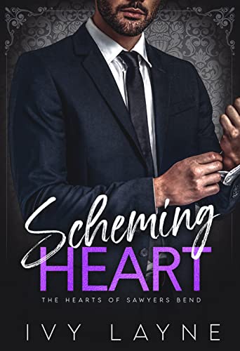 Scheming Heart (The Hearts of Sawyers Bend Book 3) - Kindle edition by ...