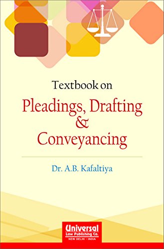 Textbook on Pleadings, Drafting Conveyancing: Dr A. B Kafaltiya: 9788175348646: Amazon.com: Books