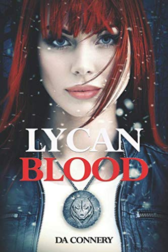 Lycan Blood: Connery, DA: 9798675783397: Amazon.com: Books
